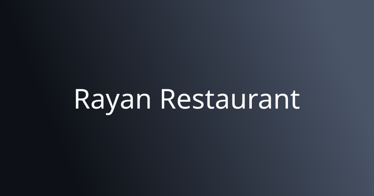 Best Mediterranean in Indianapolis, IN | Rayan Restaurant | Order Online